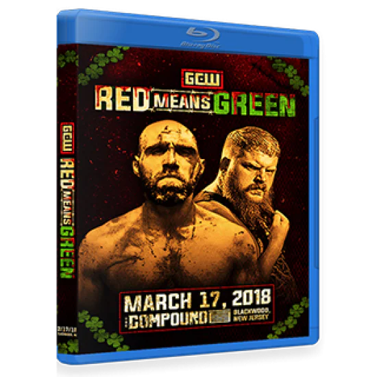 GCW Blu-ray/DVD March 17, 2018 "Red Means Green" - Blackwood, NJ